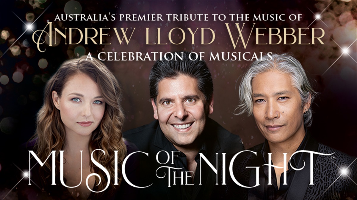 Music of the Night: A Tribute to Andrew Lloyd Webber and the West End ...